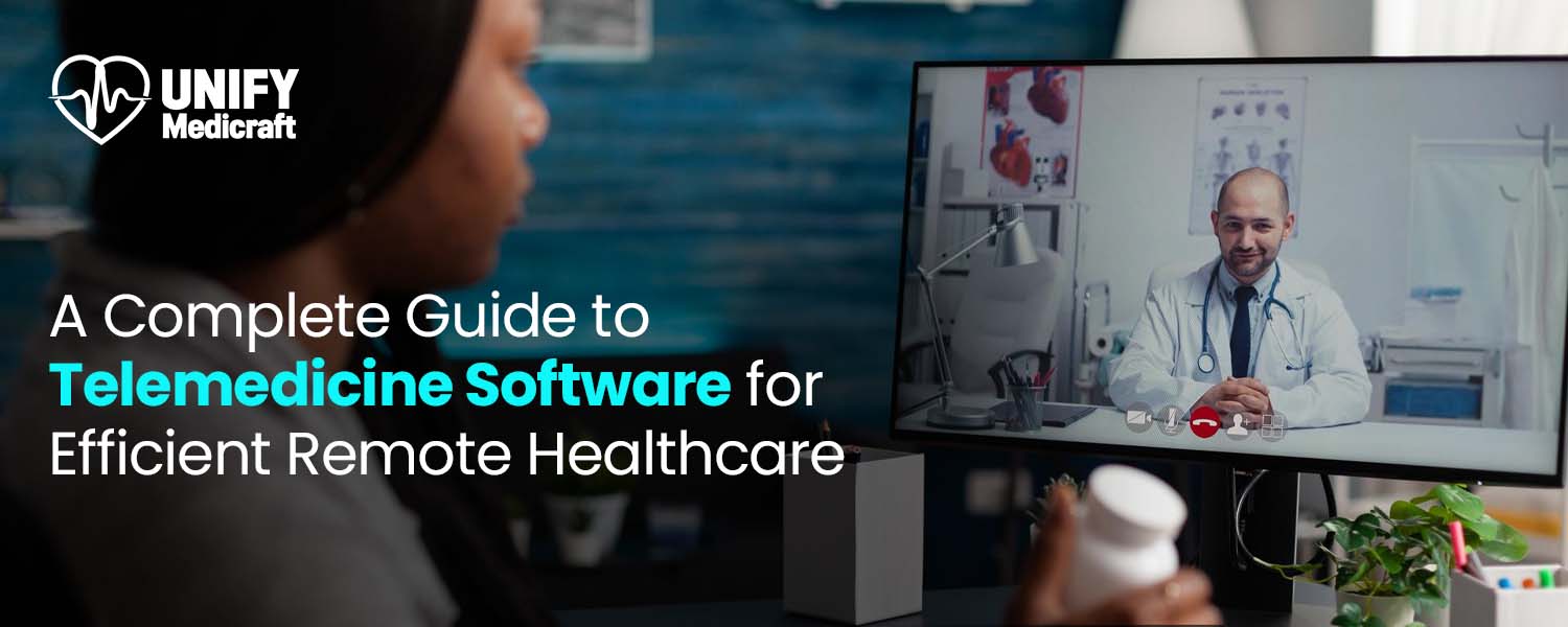 Complete Guide Telemedicine Software