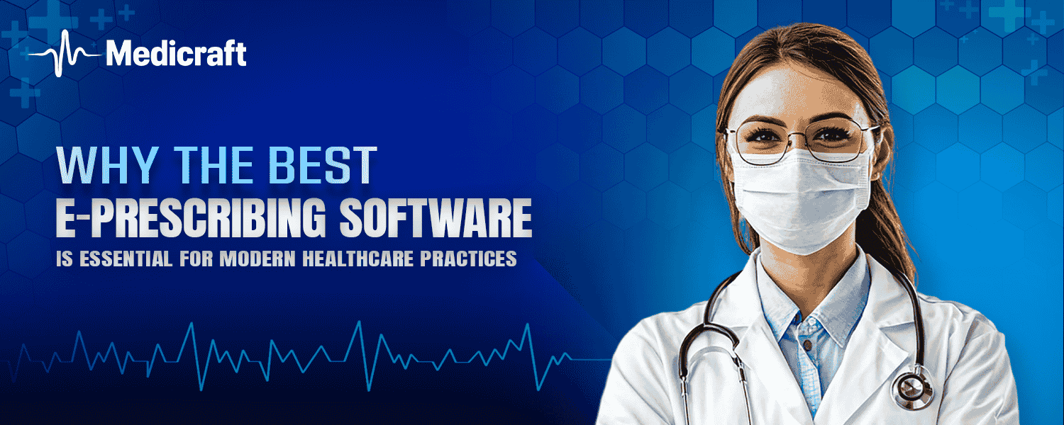 Benefits of using the best e-prescribing software